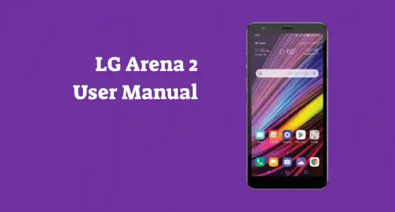 LG Arena 2 User Manual - PhoneCurious