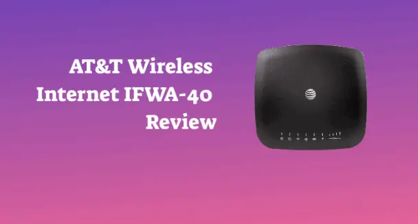 AT&T Wireless Internet IFWA-40 Review: Your Fast Internet Solution ...