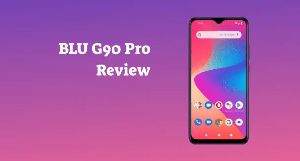BLU G90 Pro Review: Beast performance, monstrous battery - PhoneCurious