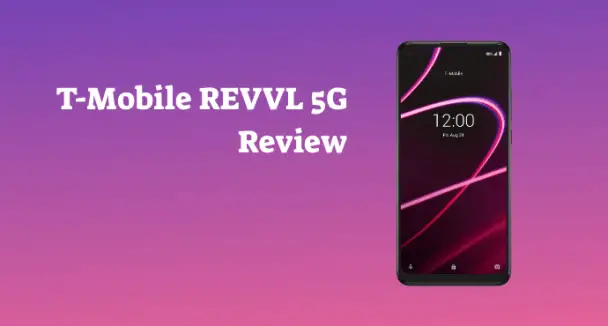 T-Mobile REVVL 5G Review: Top Performance, Amazing Camera - PhoneCurious