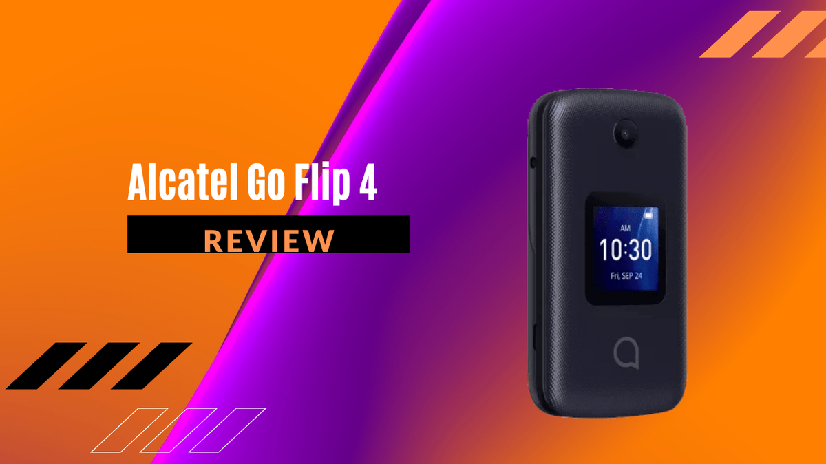 Alcatel Go Flip 4 Review: A Modern Touch to The Classic Flip Phone ...