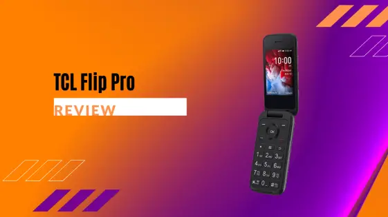 TCL Flip Pro Review: Flip Phone with Smart Features - PhoneCurious