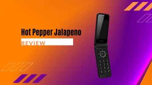 Hot Pepper Jalapeno Review: Flip Phones With A Good Grip - PhoneCurious