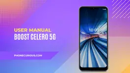 Boost Celero 5G User Manual - PhoneCurious