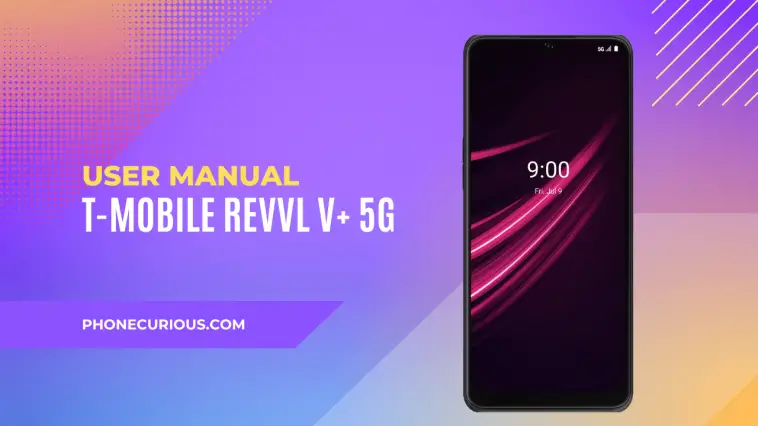 T-Mobile REVVL V+ 5G User Manual - PhoneCurious