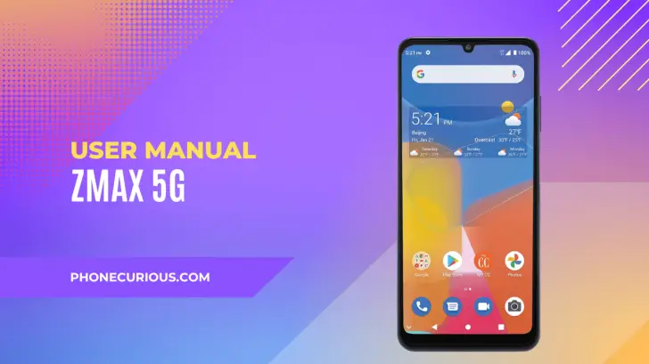 Consumer Cellular ZMax 5G User Manual - PhoneCurious