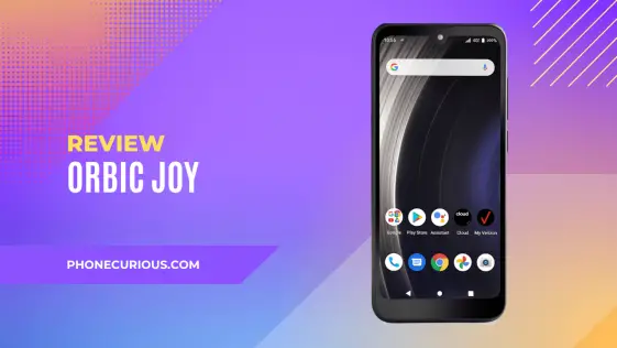 Orbic Joy Review: An Ideal Smartphone for Daily Use - PhoneCurious