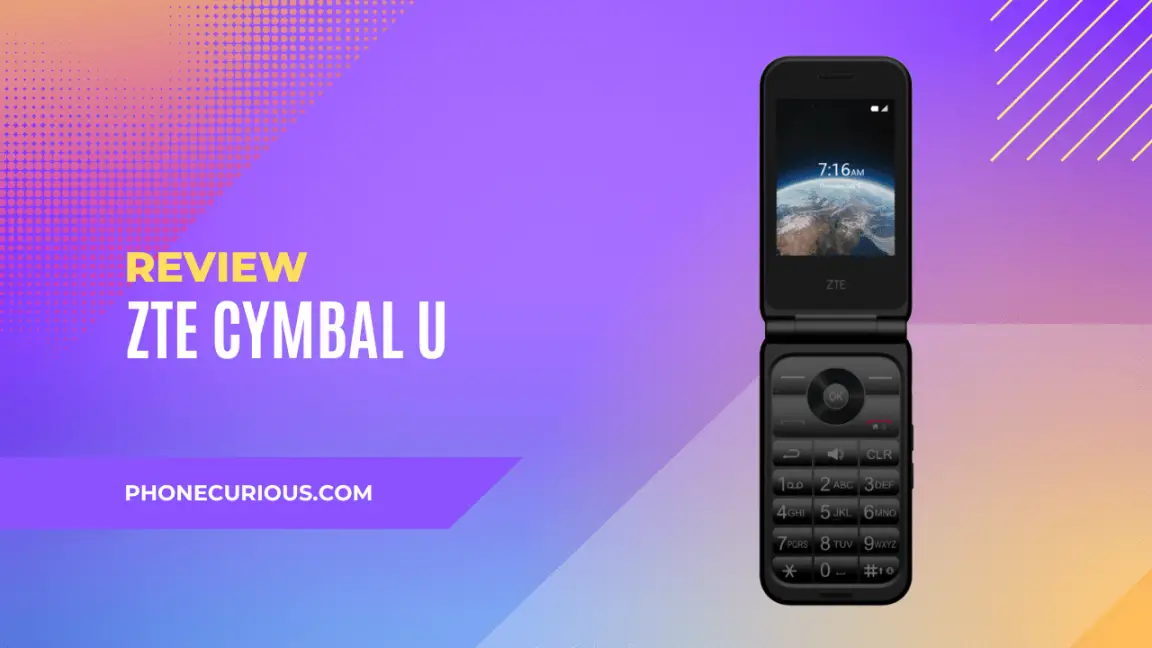 ZTE Cymbal U (2020) Review: Great Phones For Senior Users - PhoneCurious