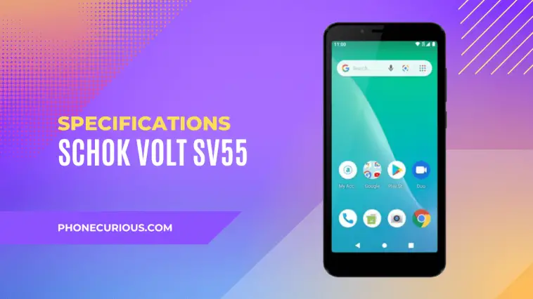 Schok Volt SV55 Specifications and Features - PhoneCurious
