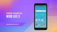 Wiko Life 3 (U316AT) User Manual - PhoneCurious