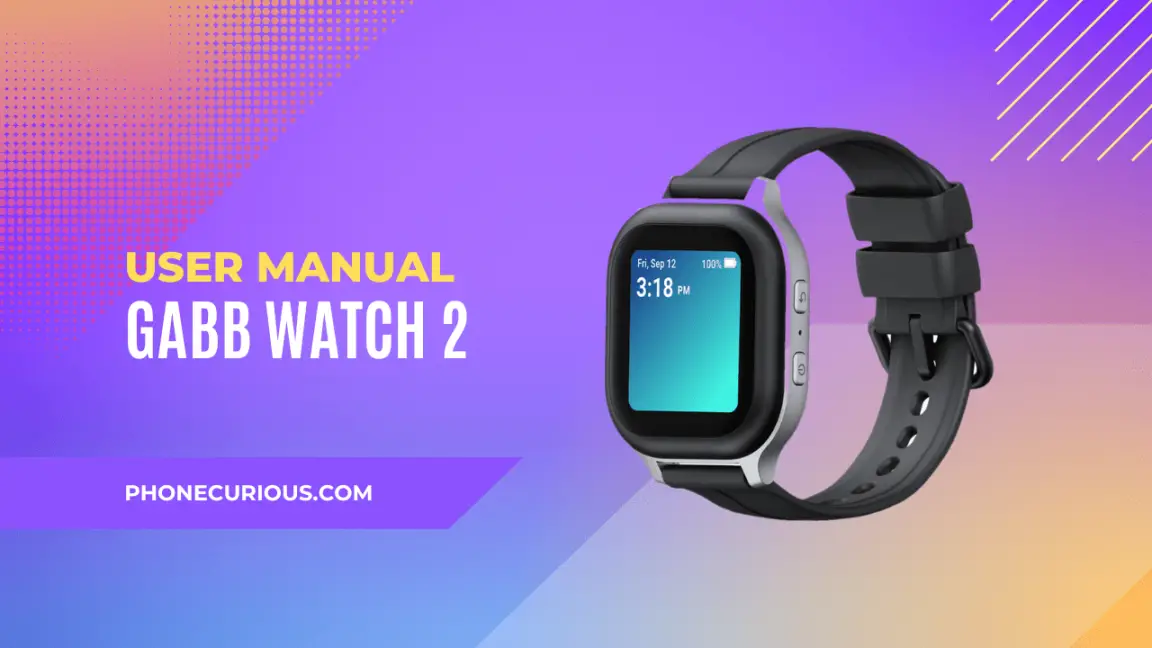 Gabb Watch 2 User Manual - PhoneCurious