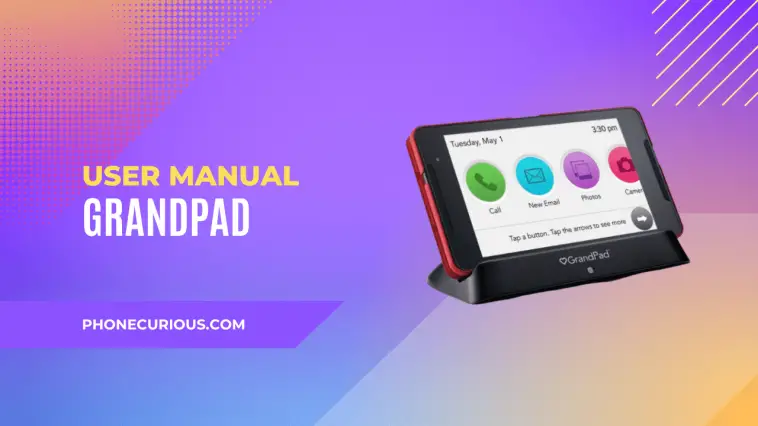 Consumer Cellular GrandPad User Manual - PhoneCurious