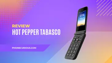 Hot Pepper Tabasco Flip Phone Review - PhoneCurious