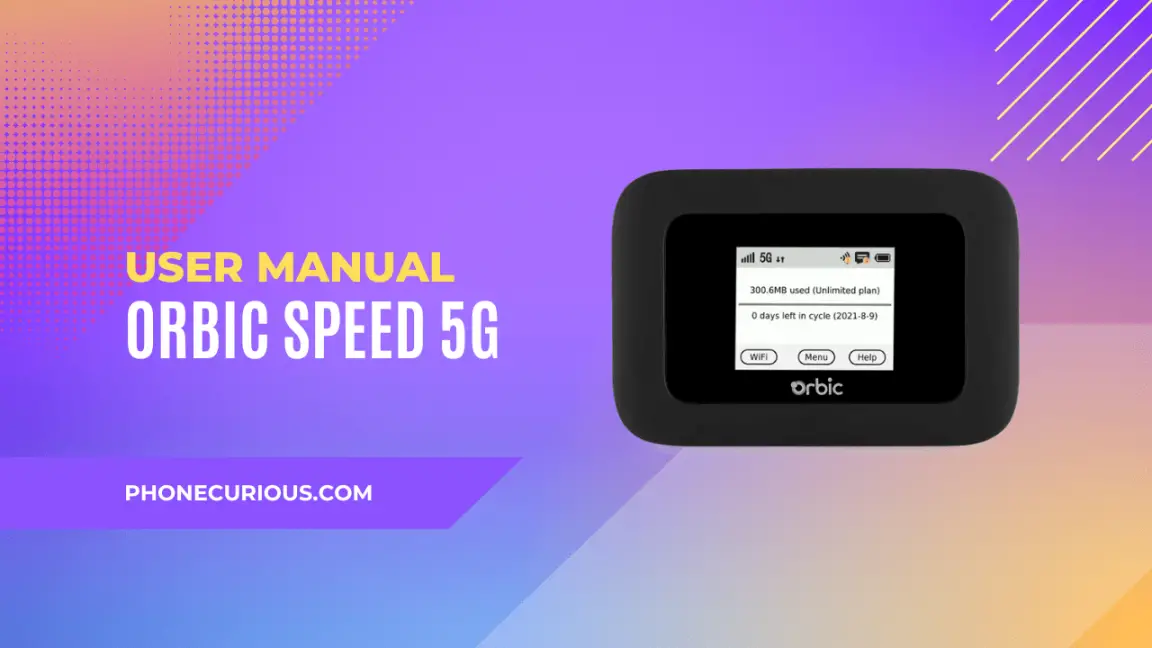 Orbic Speed 5G UW Mobile Hotspot User Manual - PhoneCurious