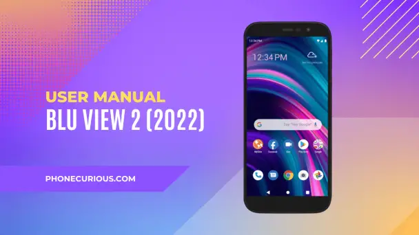 BLU View 2 2022 (B131DL) User Manual - PhoneCurious