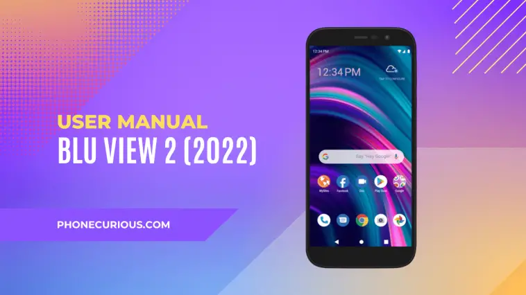 BLU View 2 2022 (B131DL) User Manual - PhoneCurious