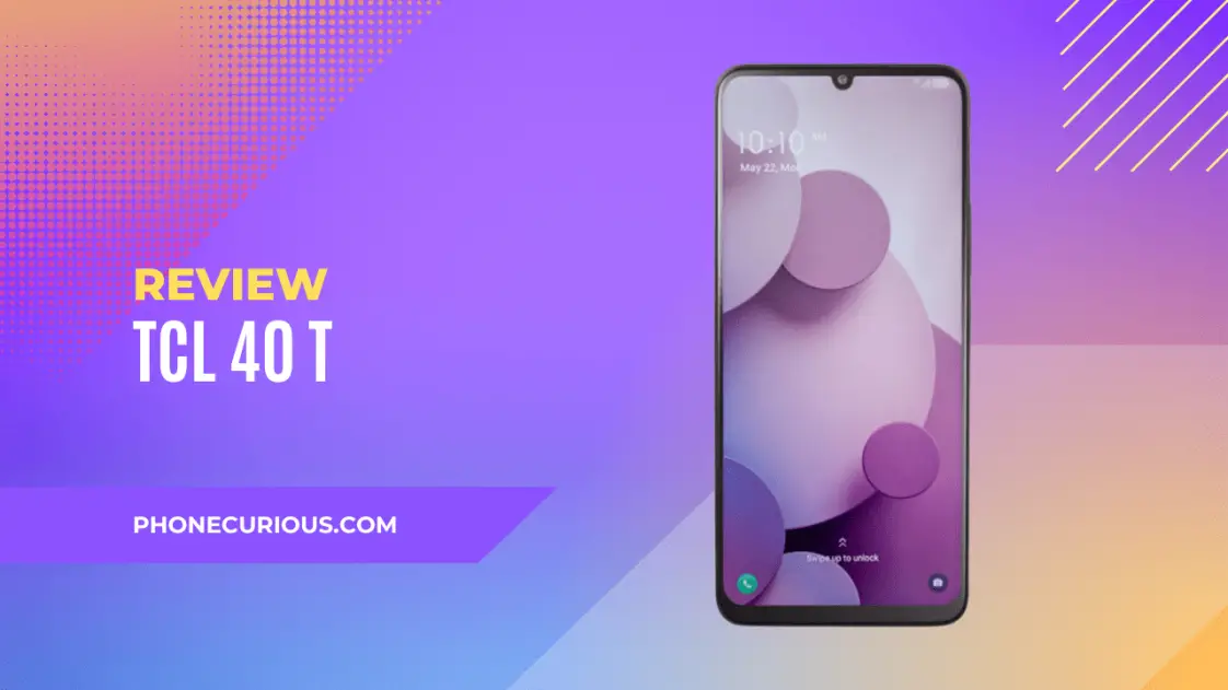 TCL 40 T (T608DL) Review: Budget-Friendly Smartphone With Android 13 ...