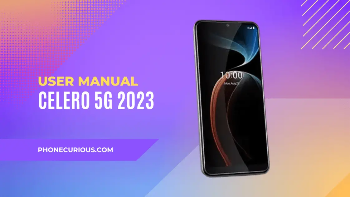 Boost Celero 5G 2023 User Manual - PhoneCurious