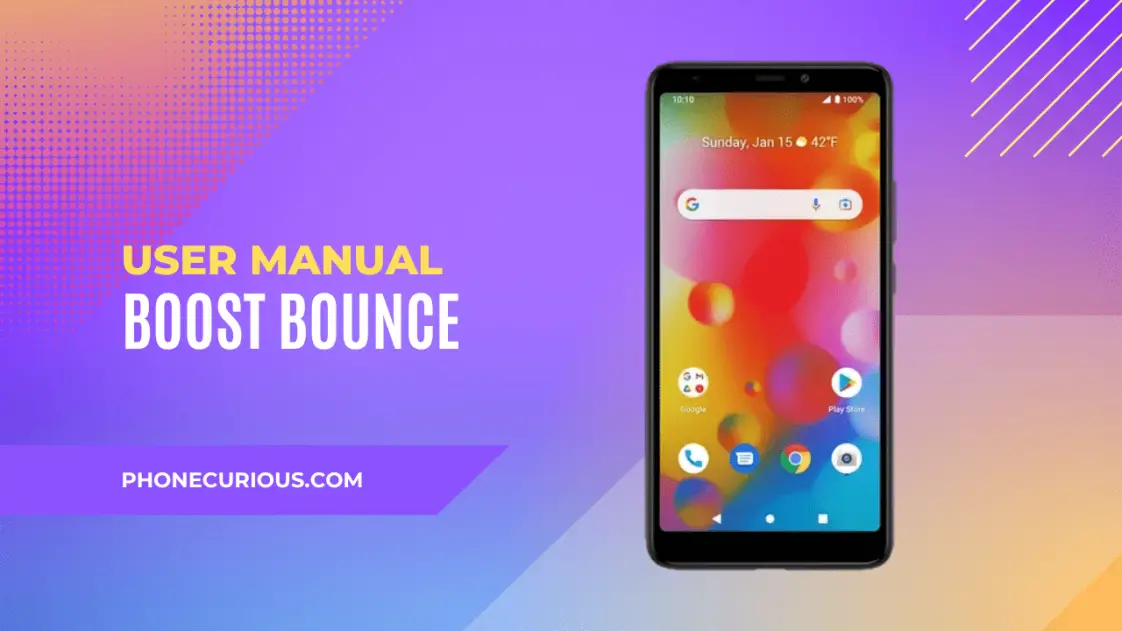 Boost Bounce User Manual - PhoneCurious