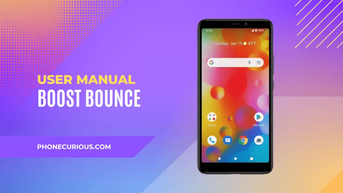 Boost Bounce User Manual - PhoneCurious